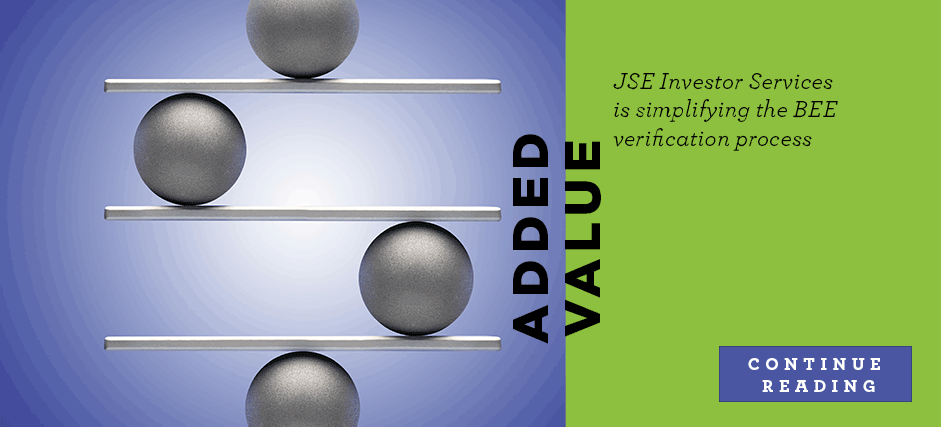 JSE MAGAZINE - THE JOHANNESBURG STOCK EXCHANGE QUARTERLY PUBLICATION